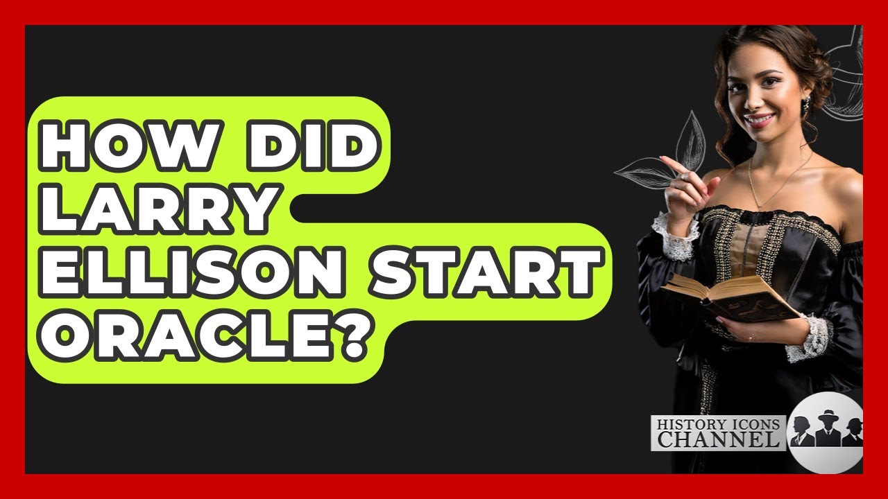How Did Larry Ellison Start Oracle? - History Icons Channel - YouTube