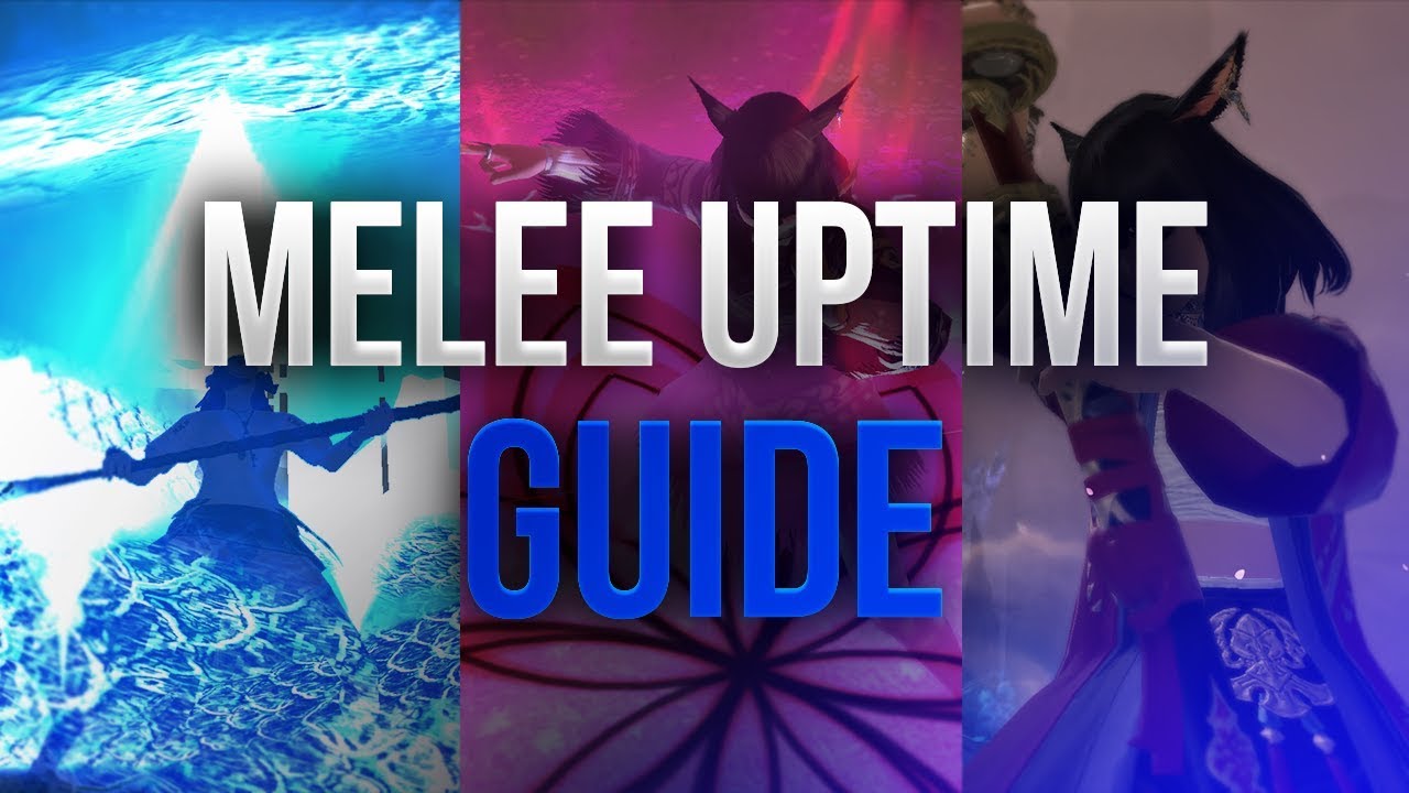 【FFXIV】Melee Uptime Optimization Guide - YouTube
