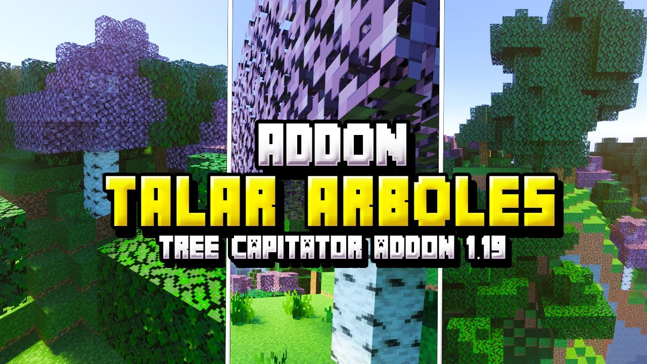 ADDON de TALAR ARBOLES para MINECRAFT PE 1.19 * Tree Capitator addon 1. ...