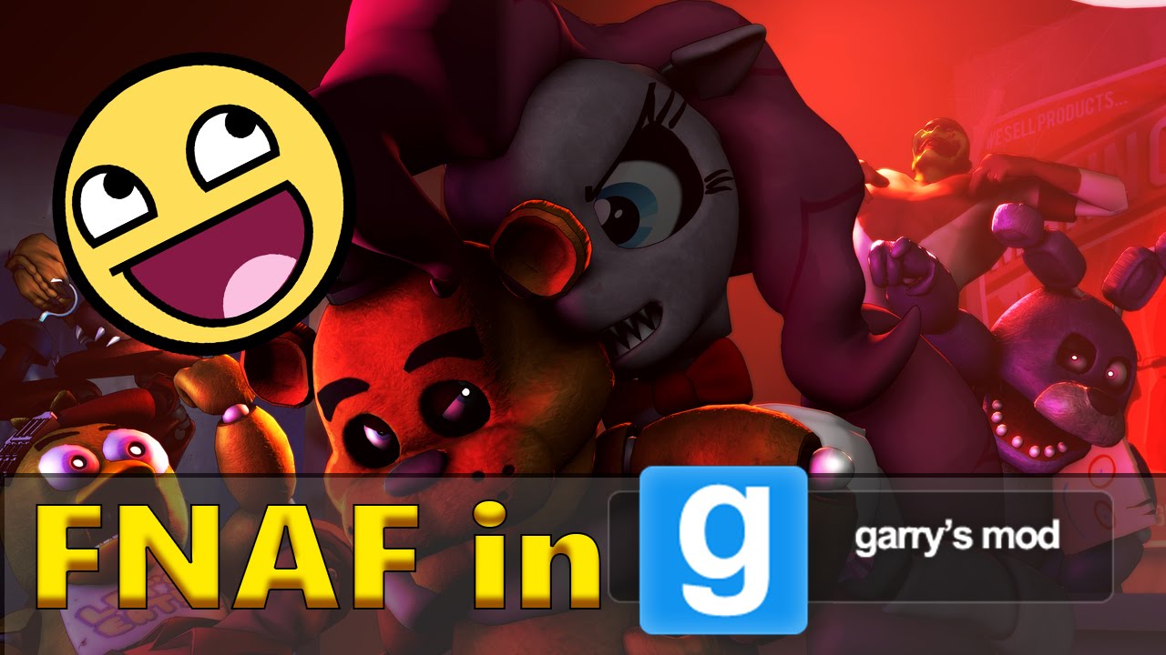 Garry's Mod Funny Moments / Five Nights at Freddy's in Gmod!( Oh Sh*t, Big Kids and More) - YouTube