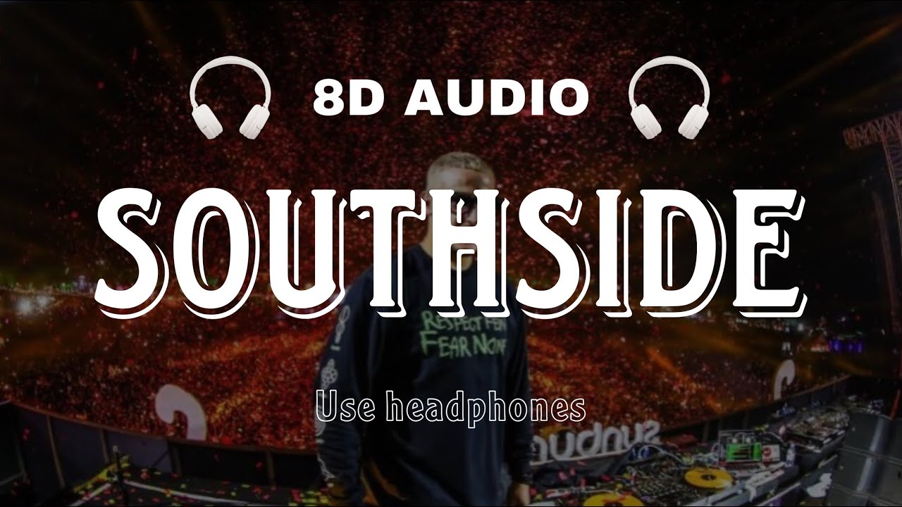 DJ Snake & Eptic - Southside | 8D Audio - YouTube