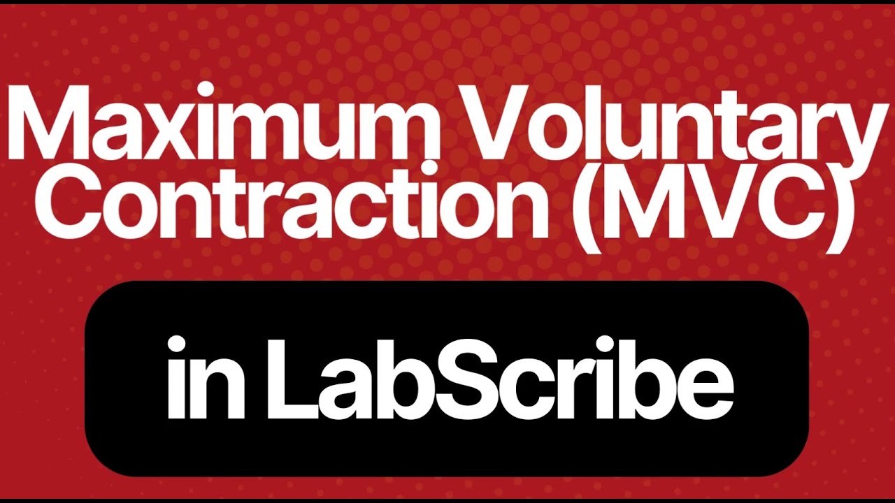 Maximum Voluntary Contraction MVC in LabScribe - YouTube