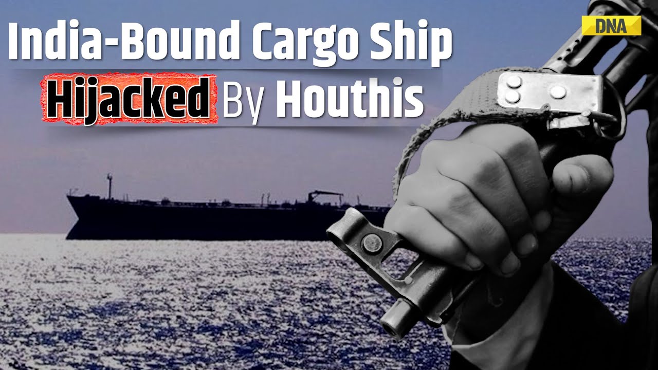 Israel-Hamas war: India-Bound Cargo Ship Hijacked By Yemen's Houthi ...