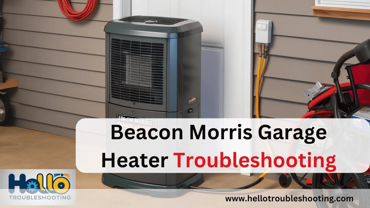 Beacon Morris Garage Heater Fix: Easy Troubleshooting Tips - YouTube