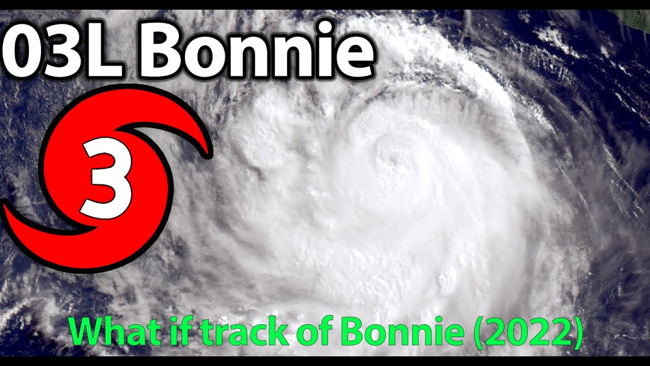 What if track of Tropical Storm Bonnie |Atlantic Basin| (2022) - YouTube