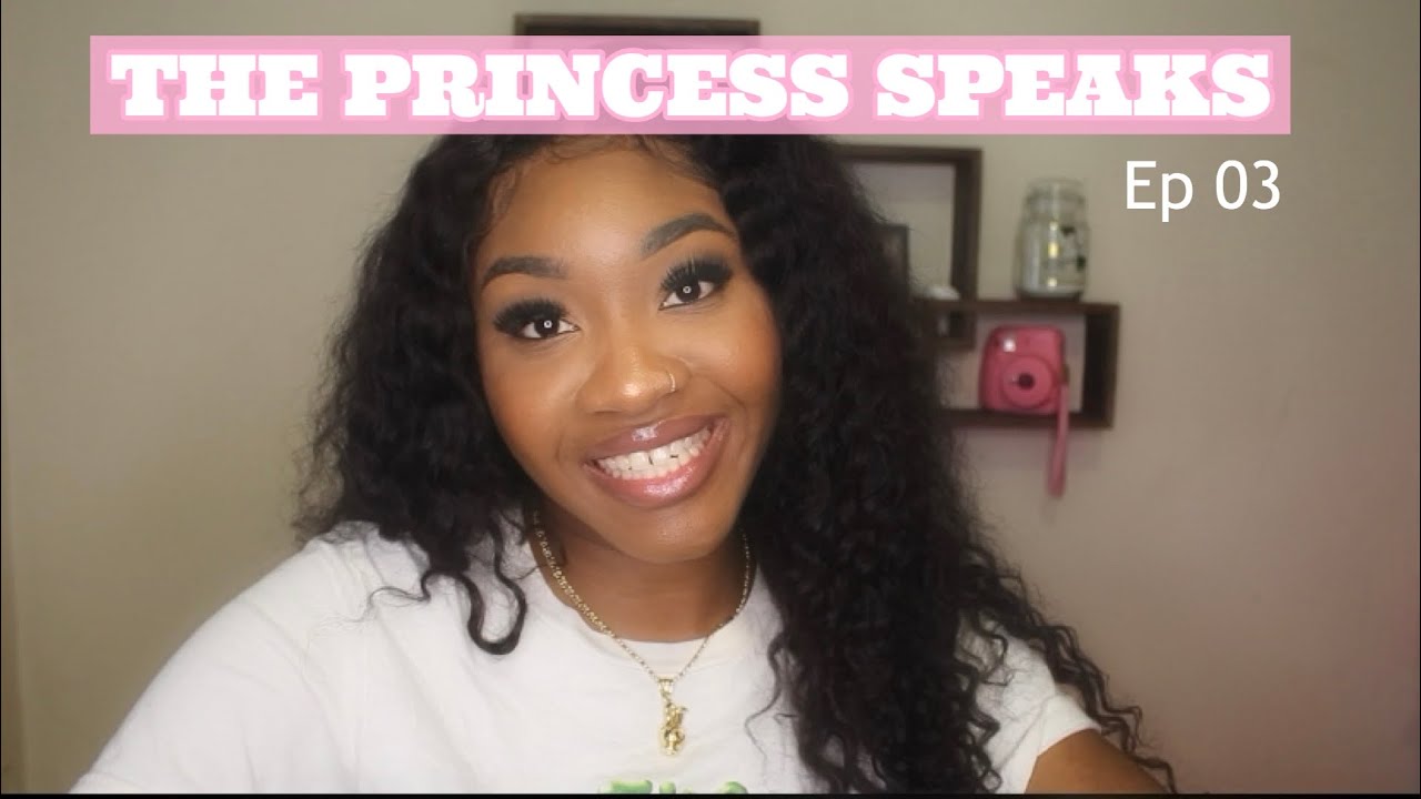THE PRINCESS SPEAKS: EP 3 - SUPPORT IS FREE; FAKE YOUTUBERS | DAY 4 of ...