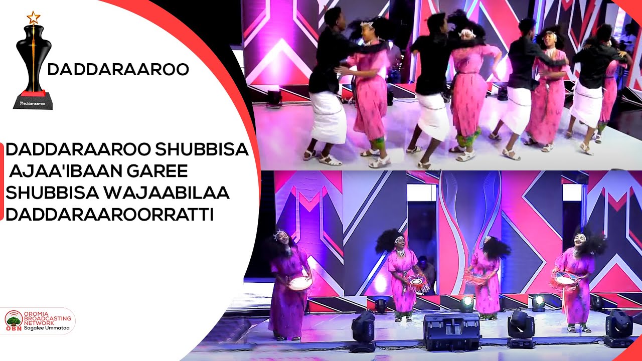Daddaraaroo Shubbisa Ajaa'ibaan Garee Shubbisa Wajaabilaa ...
