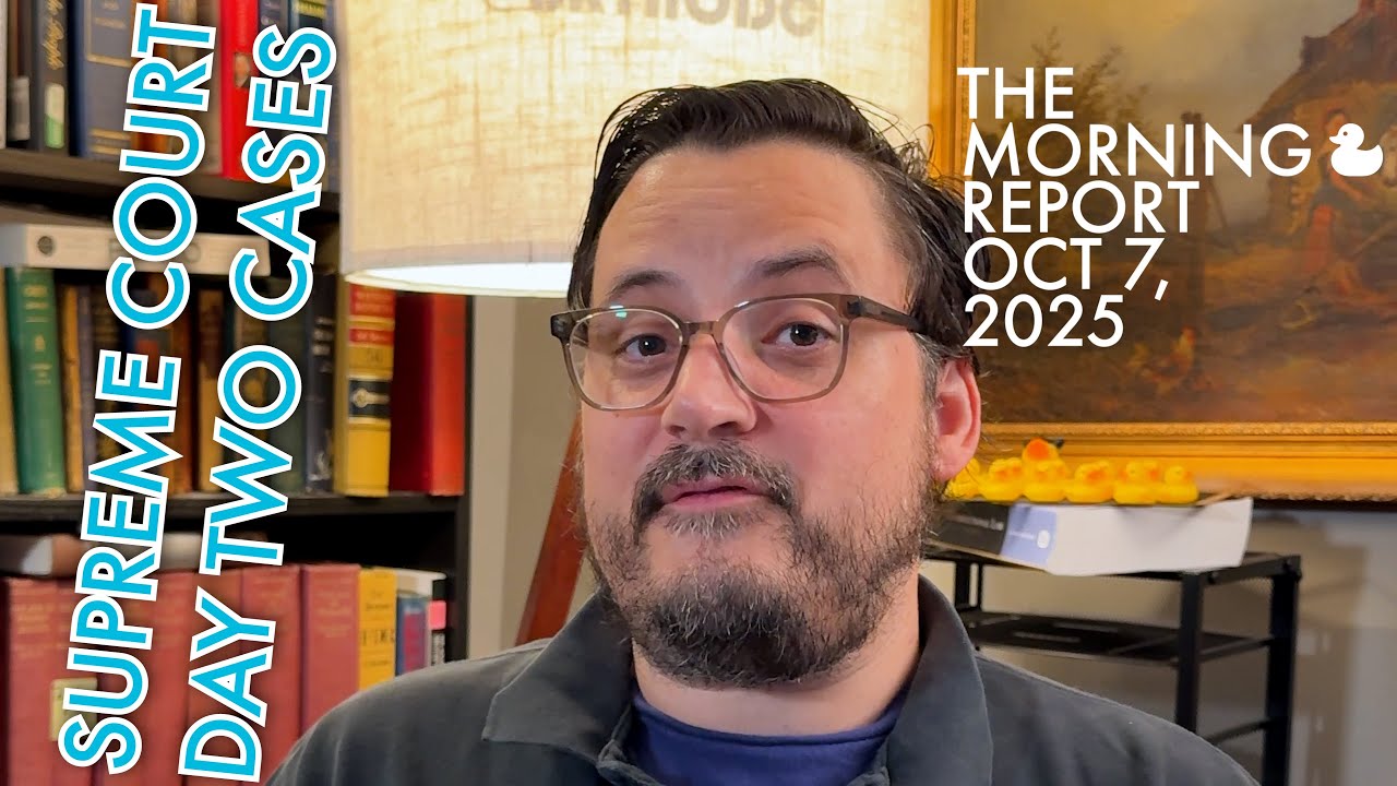 SCOTUS Morning Report Oct. 7, 2025 on Fed Court News - YouTube