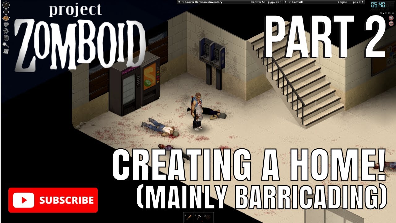 CREATING A HOME! | PROJECT ZOMBOID | Part 2 - YouTube