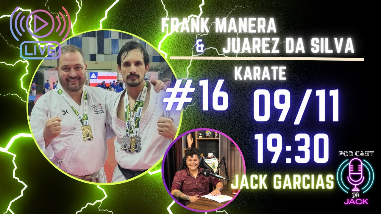 #16 FRANK MANERA & JUAREZ DA SILVA - SELEÇÃO BRASILEIRA DE KARATÊ - YouTube