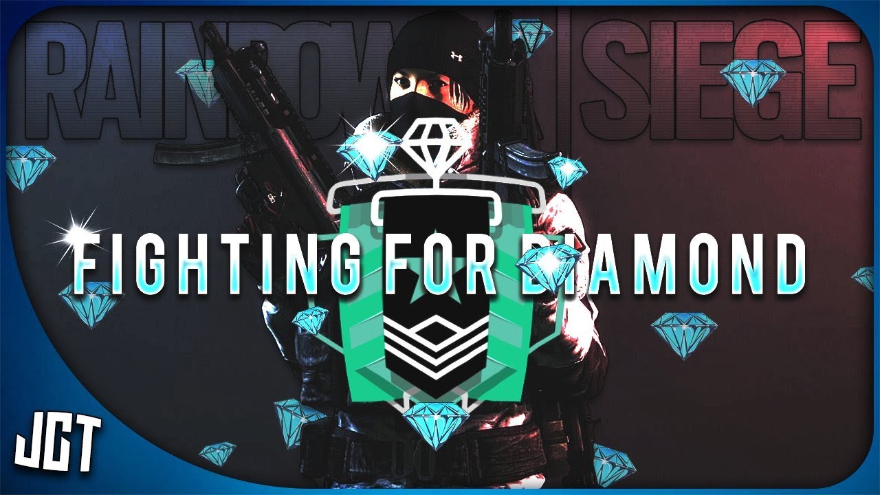 Rainbow Six Siege - FIGHTING FOR DIAMOND. - YouTube