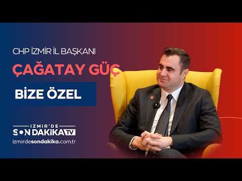 Çağatay Güç Gündemi İzmir’de Son Dakika’ya Değerlendirdi