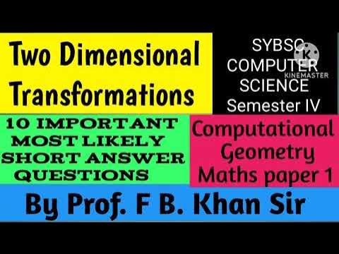 Computational Geometry Short Answer questions on chapter 1 Two dimensional transformations - YouTube