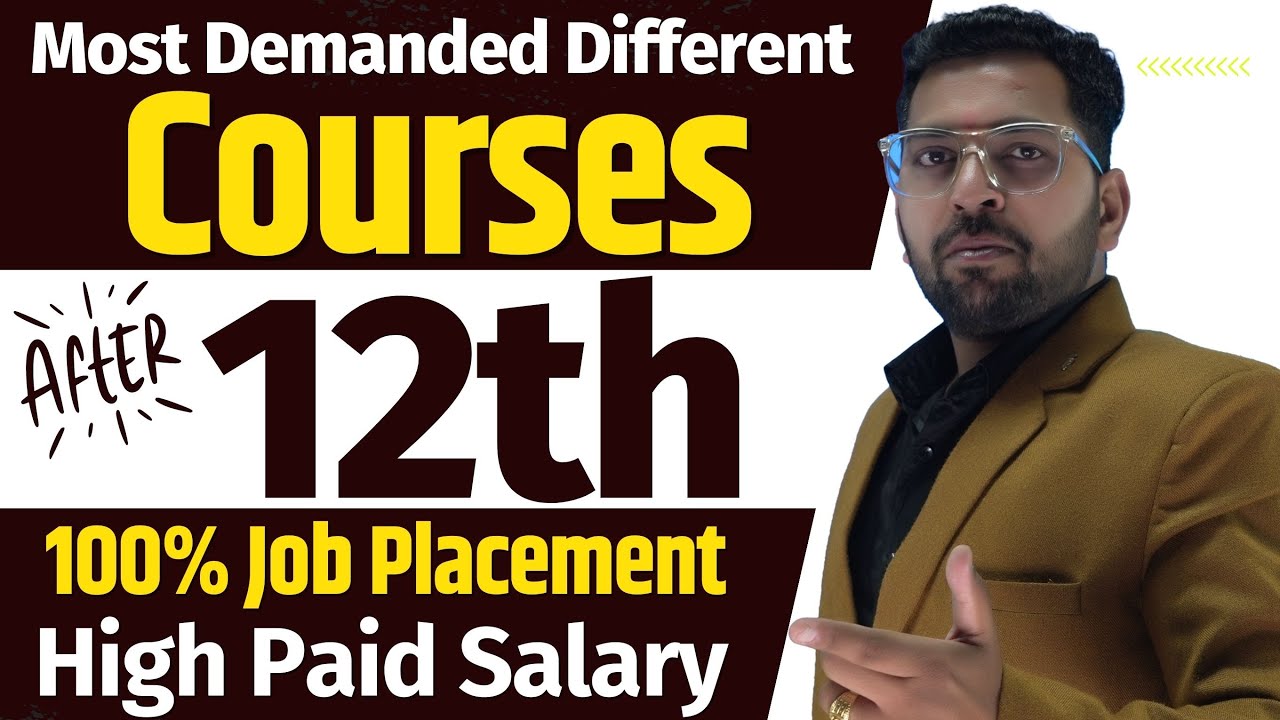 Best Different Courses After 12th | Most Demanded Courses | 12th के बाद ...