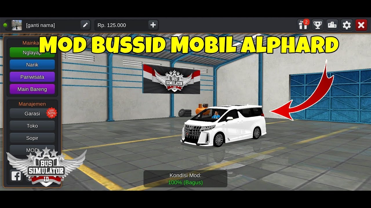 CARA PASANG MOD BUSSID MOBIL ALPHARD - YouTube
