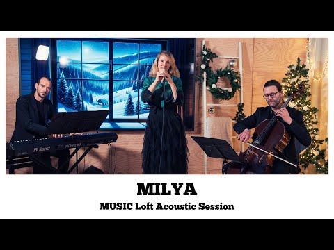 MILYA – MUSIC Loft Acoustic Session Christmas Special