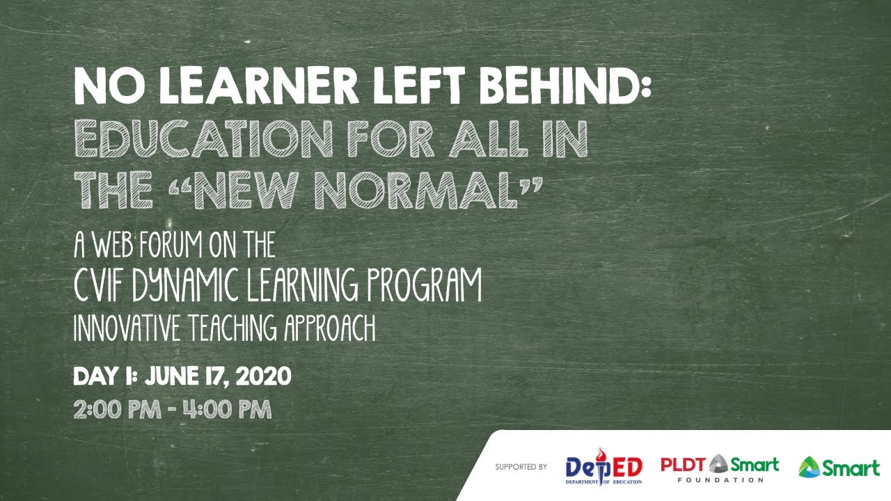 No Learner Left Behind: Education For All in the "New Normal" (Day 1 of ...