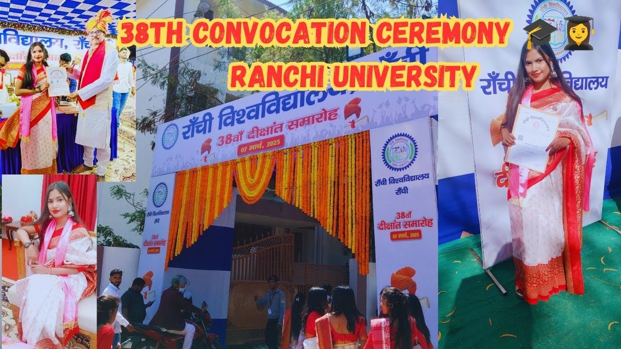 38th Convocation ceremony 🎓👩‍🎓♥️ Ranchi University Jharkhand रांची ...