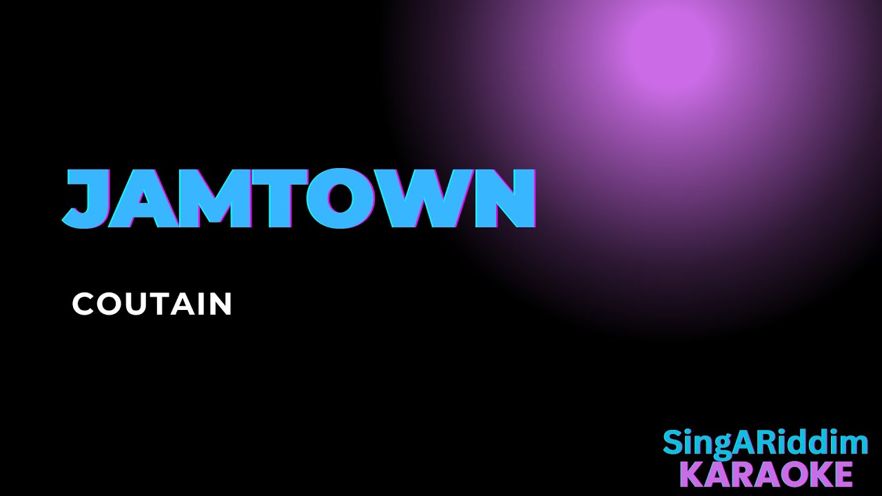 Coutain x Tano - Jamtown Karaoke - YouTube