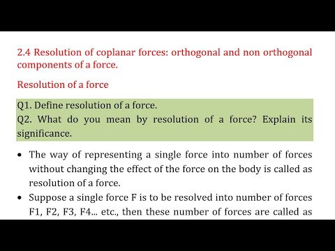 48= Resolution of coplanar forces: orthogonal and non orthogonal ...