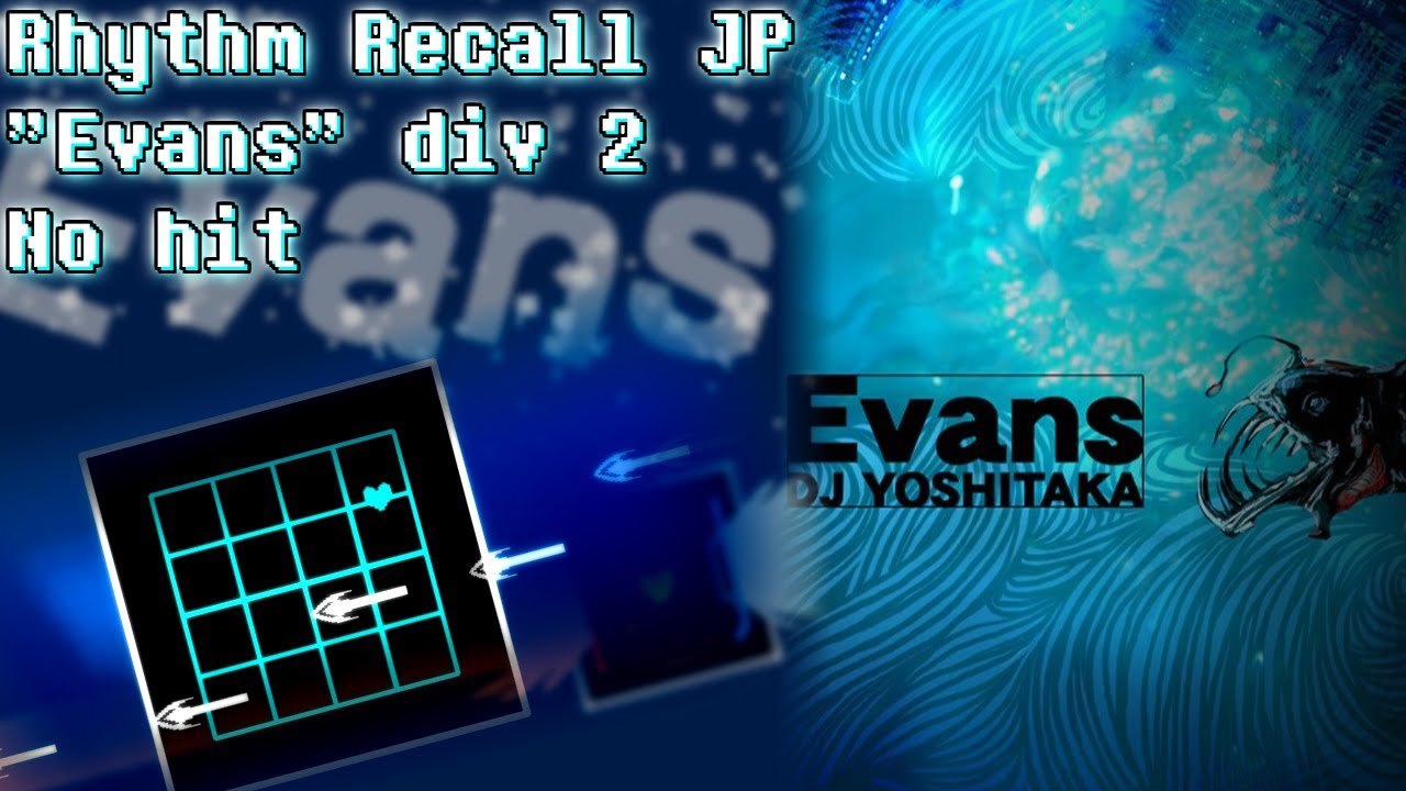 【UT風音ゲー】Rhythm Recall JP "Evans" div: 2 NO HIT - YouTube