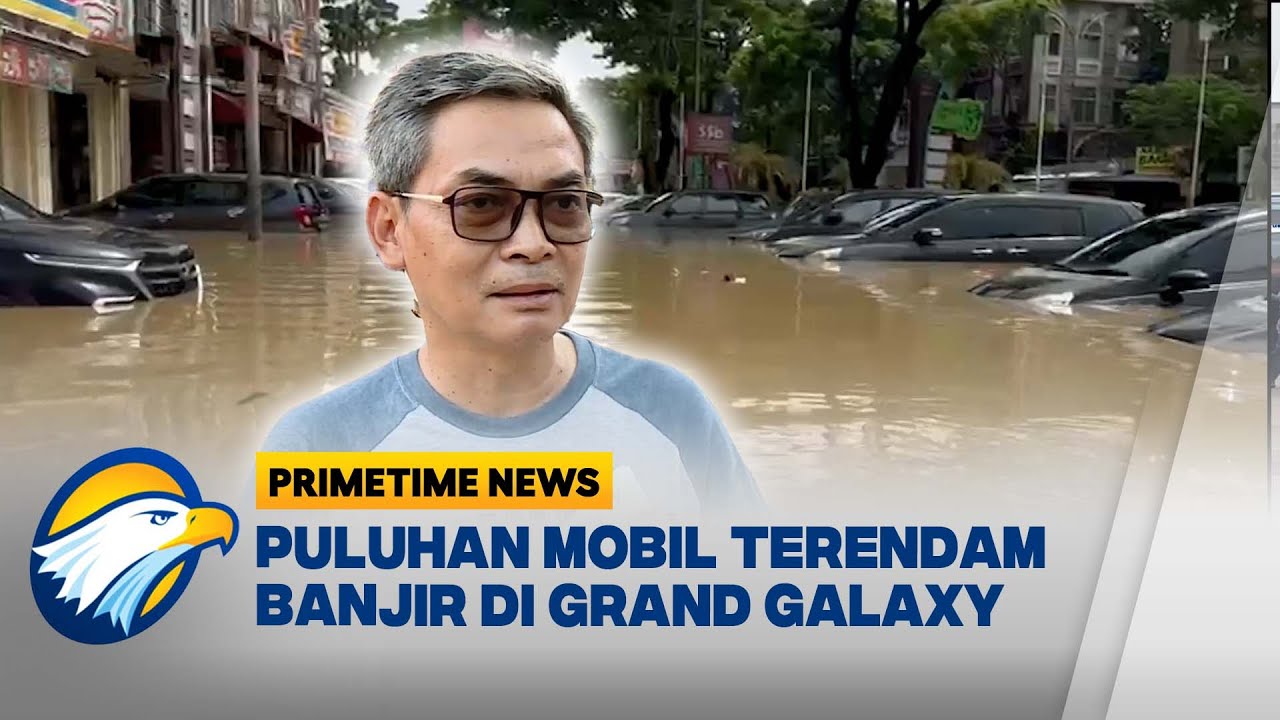 Banjir Rendam Grand Galaxy, Kendaraan Sulit Beroperasi - [Primetime ...