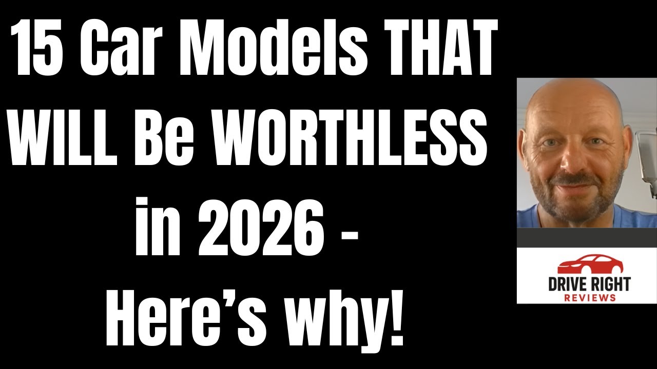 15 Car Models That Will be WORTHLESS in 2026 - Here's Why! - YouTube