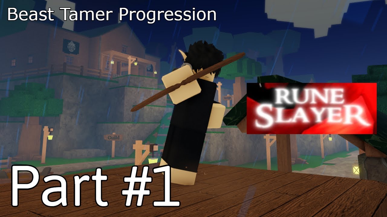 Rune Slayer | Beast Tamer Progression (Part 1) | Walkthrough/Guide ...