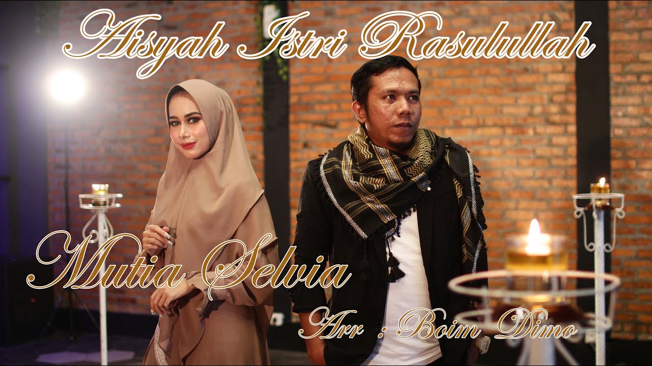 Aisyah Istri Rasulullah - Mutia Selvia | Cover - YouTube