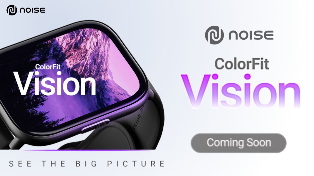 Noise ColorFit Vision 🔥 Launching Soon ⚡ All Features & Specifications⚡ ...