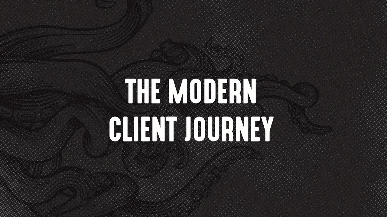 The Modern Client Journey - YouTube