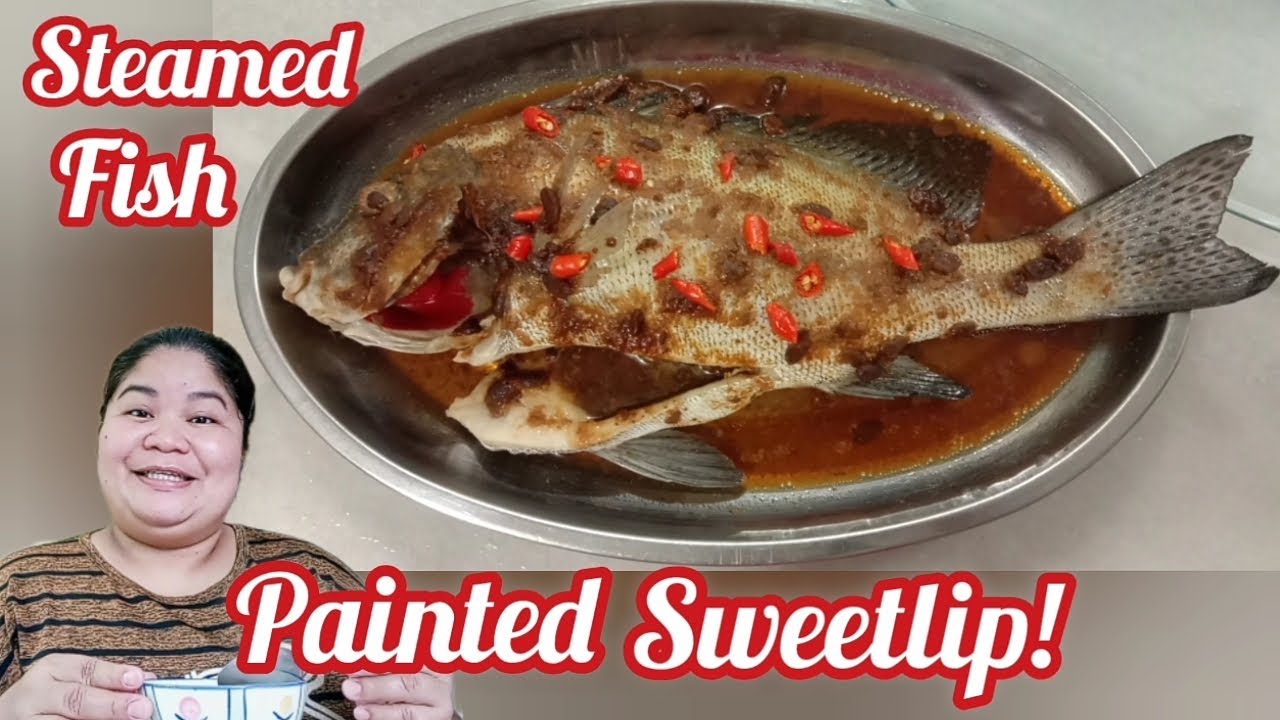 Steamed fish / Painted sweetlip fish recipe @ShierlyEasyRecipe - YouTube