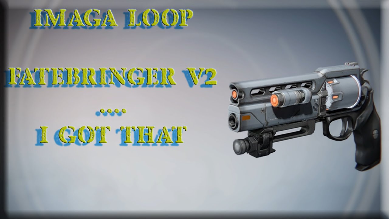 DESTINY Imago Loop - Best Hand Cannon On Destiny (HOW TO) - YouTube