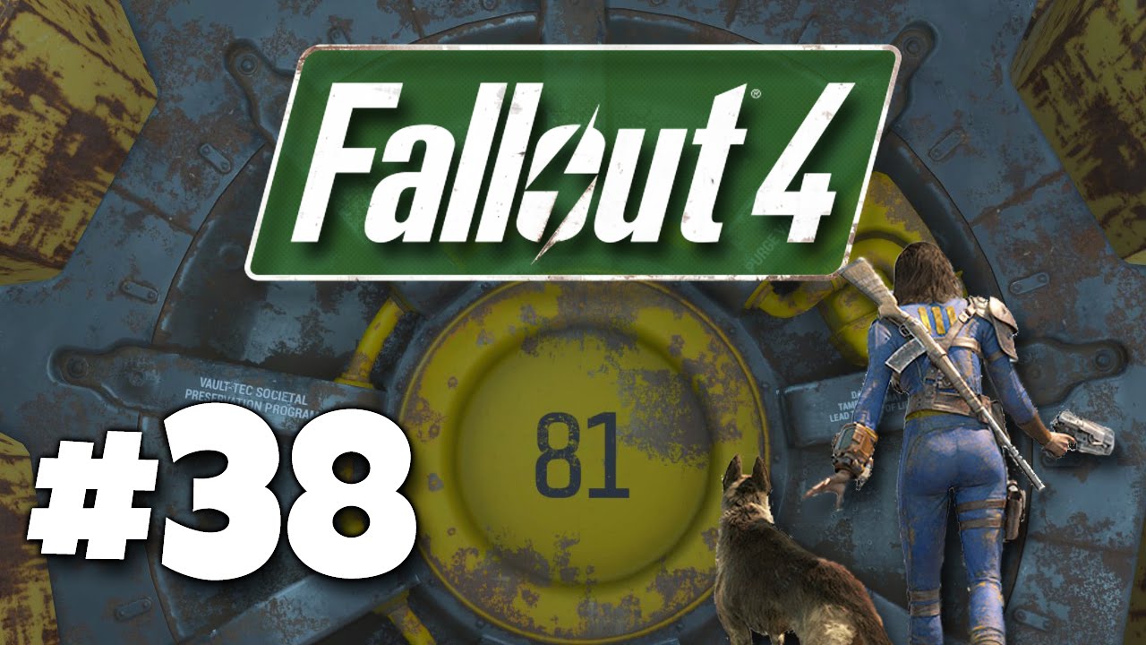 Fallout 4 Let's Play Ep. 38 - Vault 81 Tour - Gameplay Walkthrough ...