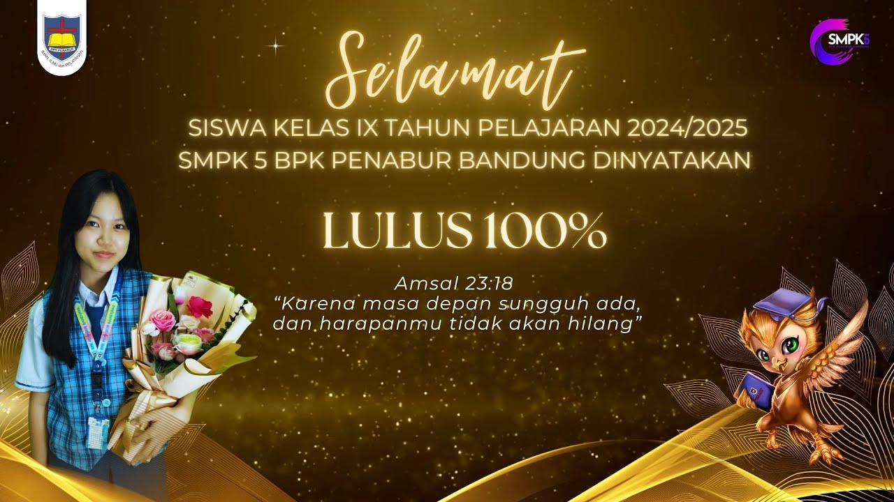 PENGUMUMAN KELULUSAN SMPK 5 BPK PENABUR BANDUNG TAHUN PELAJARAN 2024 ...