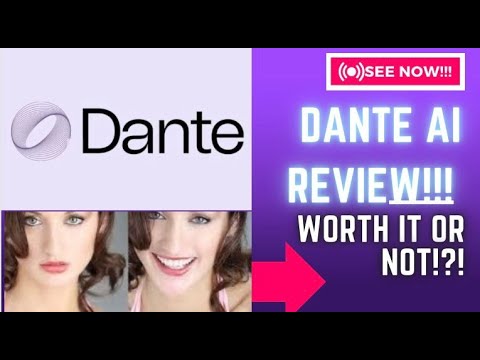 DANTE AI REVIEW-Will I Ever Use This Tool Again? YES Or NO? SEE (Check Before Use) - YouTube