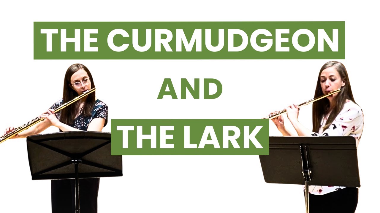 The Curmudgeon and the Lark - YouTube