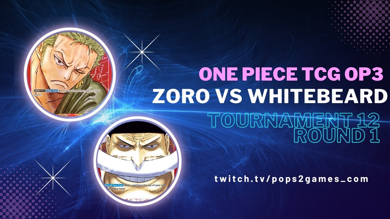 One Piece TCG| Zoro vs Whitebeard | OP3 Tournament 12 | Round 1 - YouTube