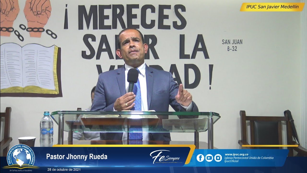 "Yo Soy El Camino, Y La Verdad Y La Vida - Pastor Jhonny Rueda | 28 de ...