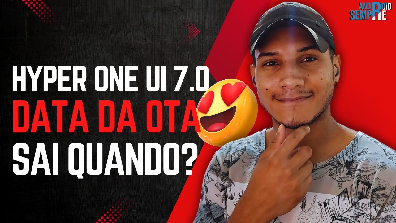 🚨FEVEREIRO CHEGOU! HYPER ONE UI 7.0 - DATA DE LANÇAMENTO DA OTA PARA ...