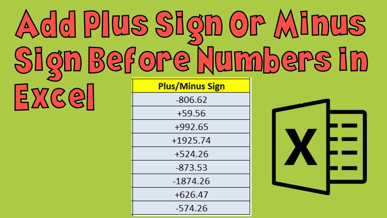 Add Plus Sign Or Minus Sign Before Numbers In Excel Add Plus Sign Or Minus Sign Before Numbers In Excel