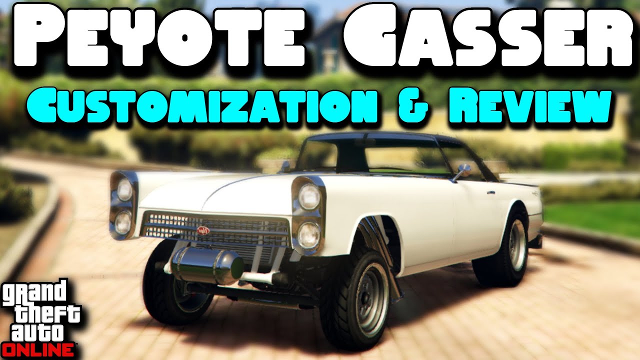 Vapid Peyote Gasser Customization & Review | GTA Online - YouTube