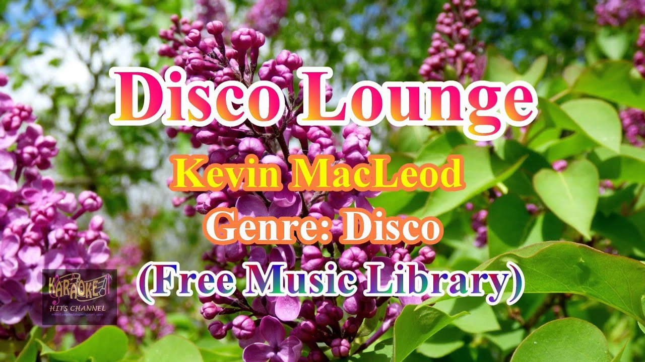 Disco Lounge - Kevin MacLeod (Free Music Library) - YouTube