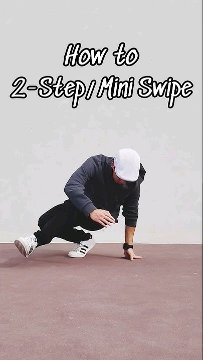 B-Boy Tutorial: How-to 2-Step/Mini Swipe #shorts #bboy #tutorial #breakdance - YouTube