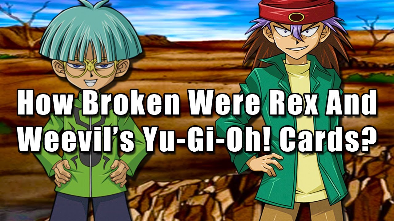 How Broken Were Rex Raptor And Weevil Underwood's Yu-Gi-Oh! Cards ...