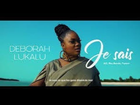 Lyrics Deborah Lukalu Je sais#Deboralukulu #livedeborahlukalu - YouTube