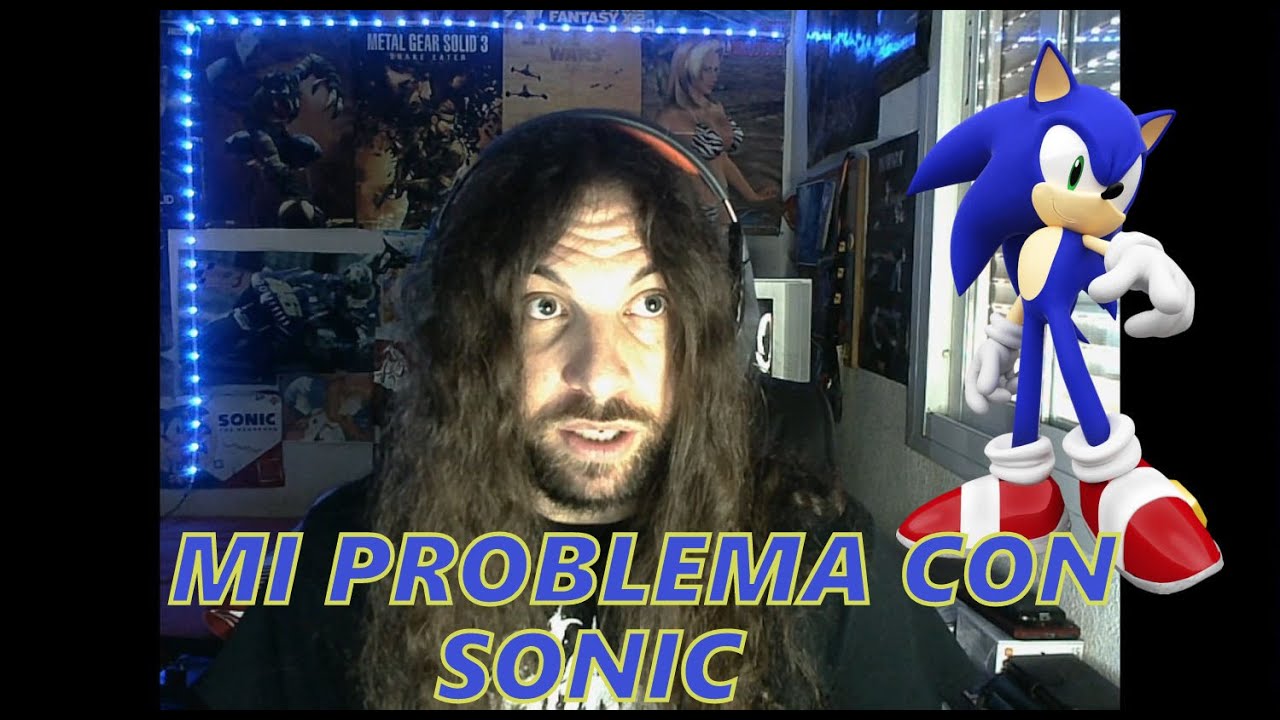 Mi problema con Sonic. - YouTube