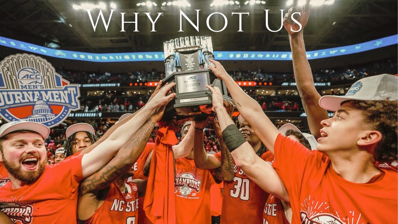 2024 NC State Basketball Final Four Hype Trailer - "Why Not Us" - YouTube