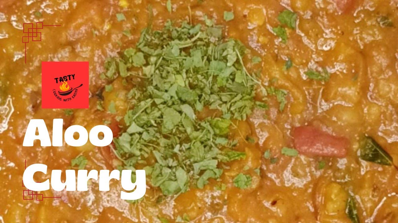 Quick and Easy Aloo Curry Recipe | Flavorful Potato Masala Curry ...