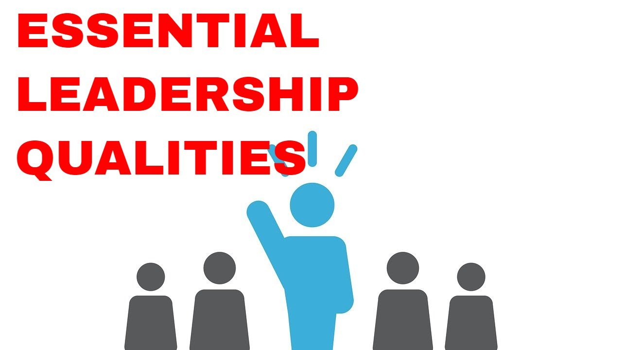 how to be a leader the 22 great leadership quality one should develope ...